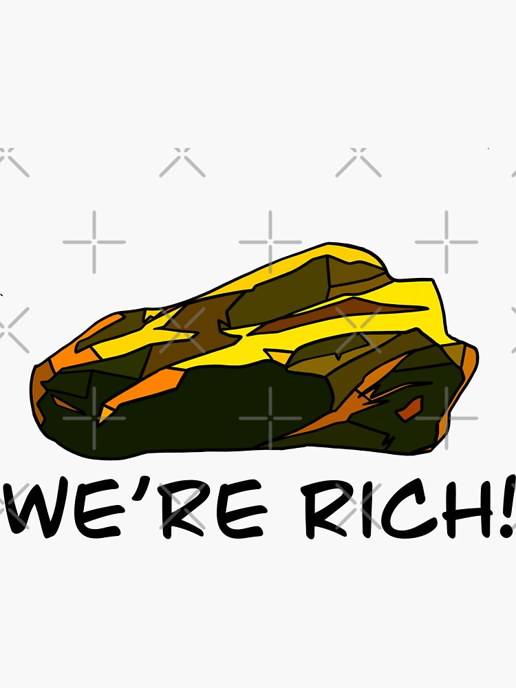 "We’re Rich!" Sticker for Sale by spacefeathers | Redbubble