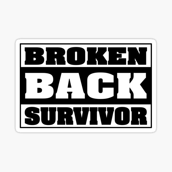 "Broken Back Survivor Essential Sticker" Sticker for Sale by SW33TSP0T ...