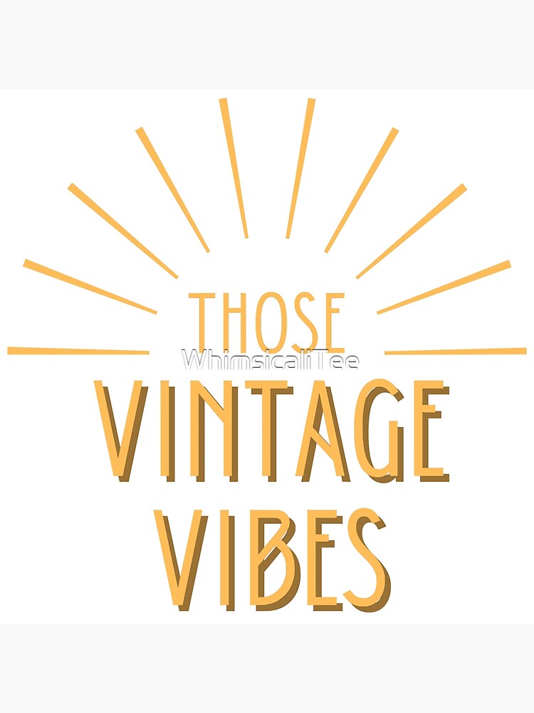 "Those Vintage Vibes, Classic Sunburst, Art Deco Style" Poster by ...