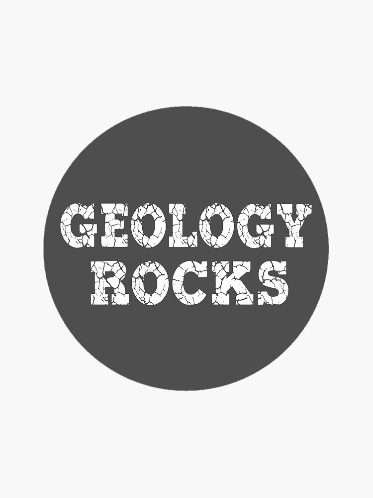 "Geology Rocks" Sticker for Sale by ScrantonGal | Redbubble