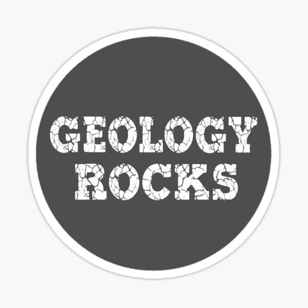 "Geology Rocks" Sticker for Sale by ScrantonGal | Redbubble