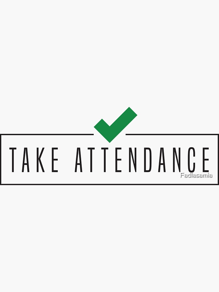 "Funny Simple Checked Reminder "Take Attendance Teacher Vinyl"" Sticker ...
