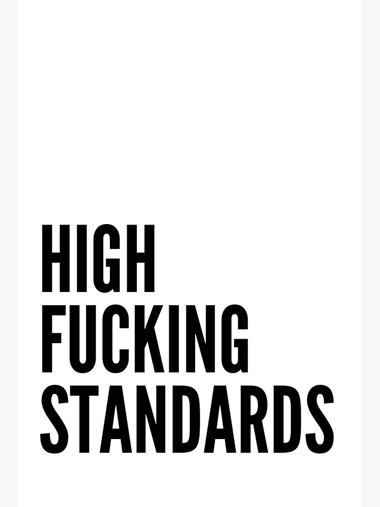 Work Quotes High Standards