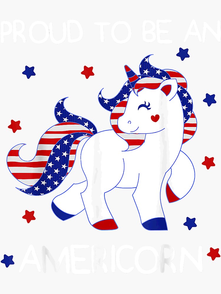 "Americorn US Flag 4th of July Unicorn Tee Independence" Sticker by ...