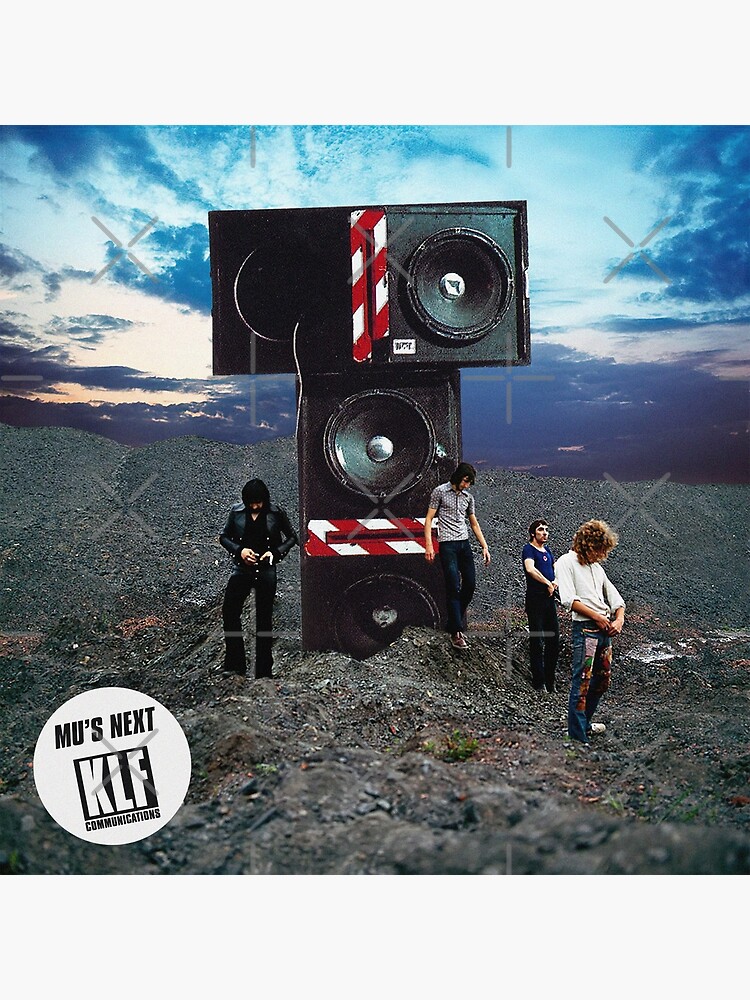 "Die KLF: Mu's Next" Poster von mrkwhtmn | Redbubble