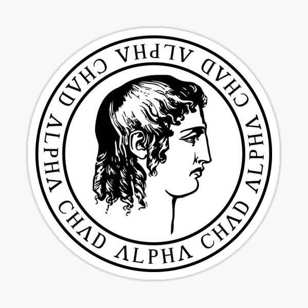 "Alpha Chad! Black - Memes" Sticker by MaesterAemon | Redbubble