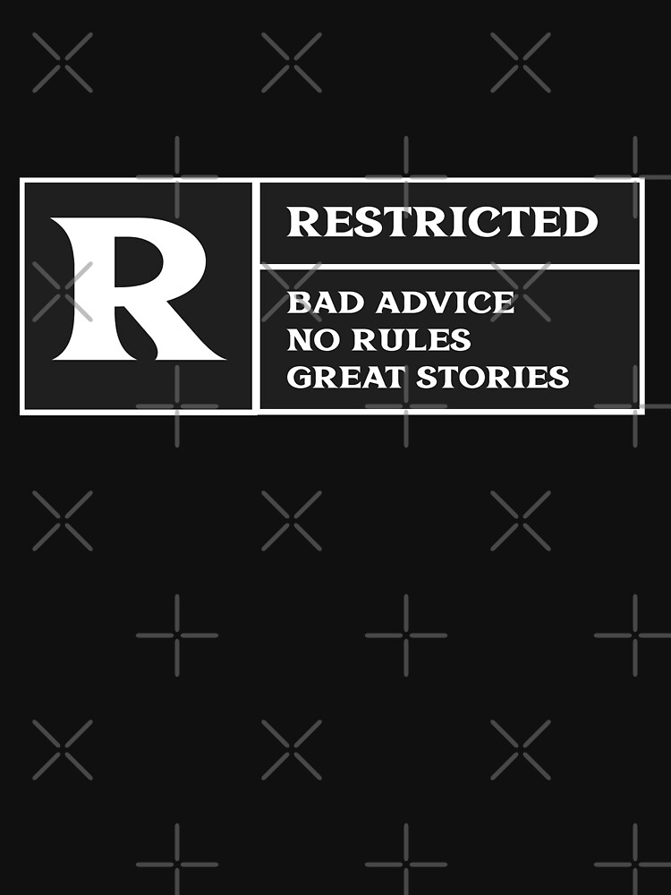 "Rated R for Restricted" T-shirt by Reinvented2020 | Redbubble