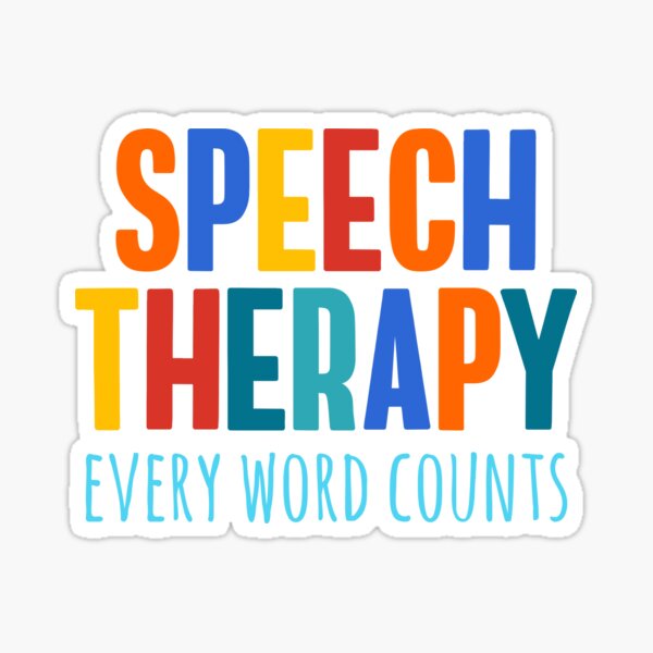 "Speech therapy Every Word Counts" Sticker for Sale by TheBeastNation ...