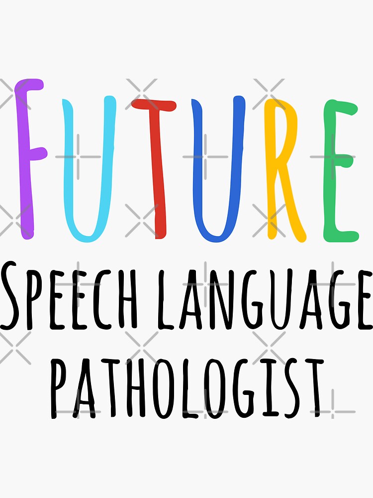 "Future Speech Language Pathologist" Sticker for Sale by TheBeastNation ...
