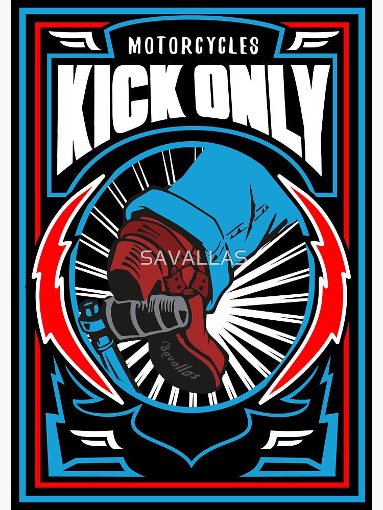 "Motorcycles Kick Only" Sticker for Sale by SAVALLAS | Redbubble
