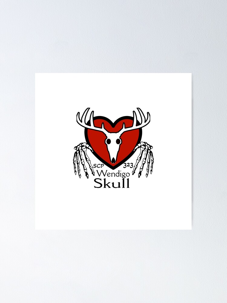 "SCP 323- Wendigo Skull" Poster by Fanficguru | Redbubble
