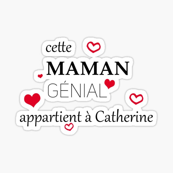 " t shirt for a mom with a daughter named catherine" Sticker for Sale ...
