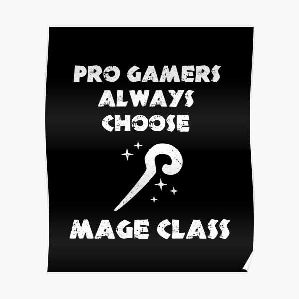 Mage Class Poster By Papabujugaming Redbubble