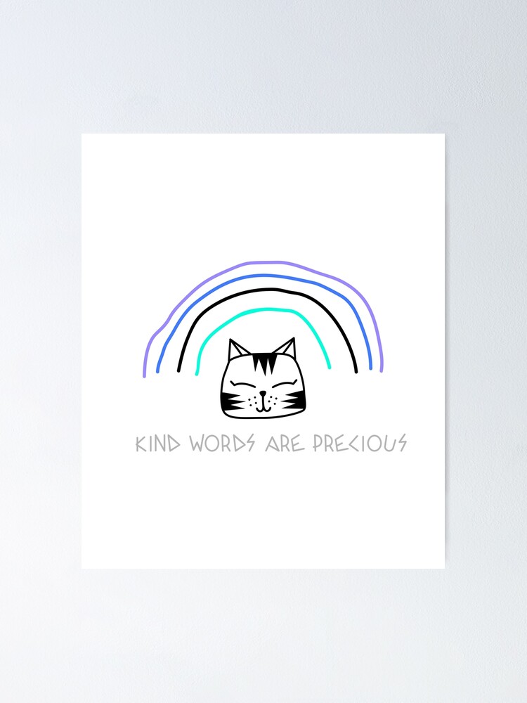 "Kind words" Poster by AyasArt | Redbubble