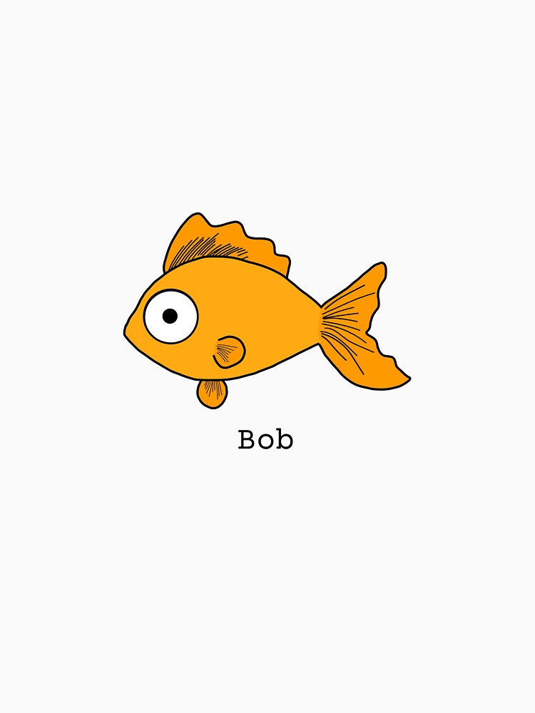 "Bob the Fish " T-shirt for Sale by Maily05 | Redbubble | poisson t ...