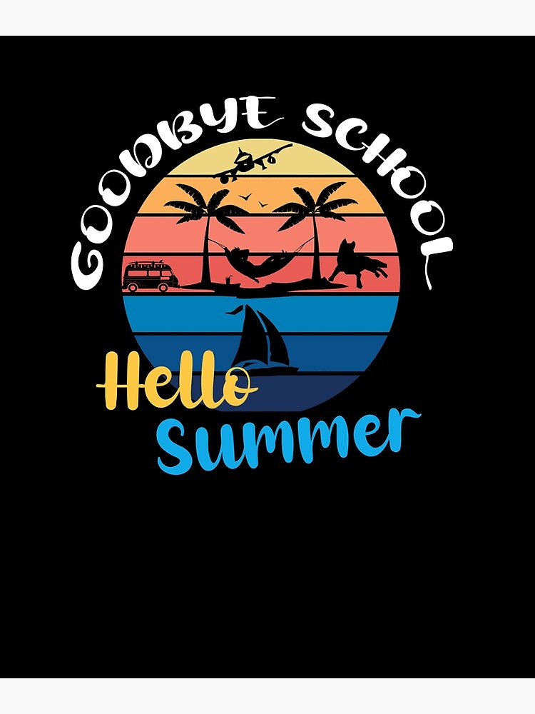 "Goodbye school Hello summer , Funny Teacher , Teacher Off Duty, School ...