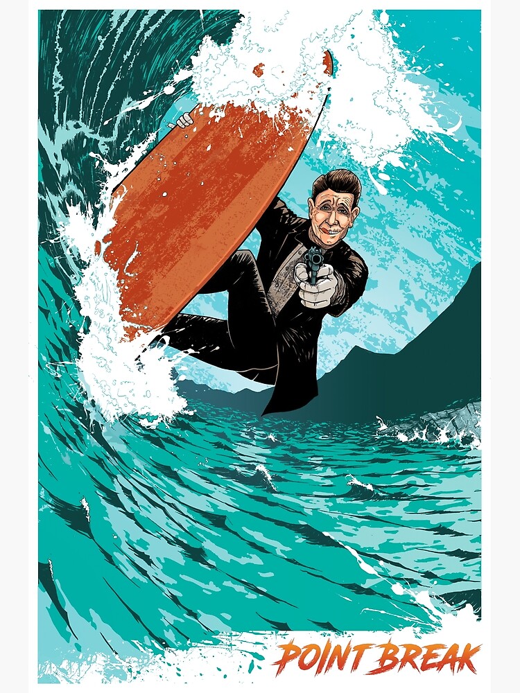 "Point Break poster drawn by Sean McArdle" Art Print for Sale by ...