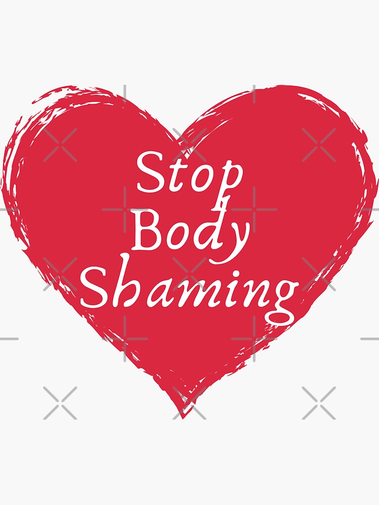 "Stop Body Shaming - Body Positivity Design" Sticker for Sale by ...