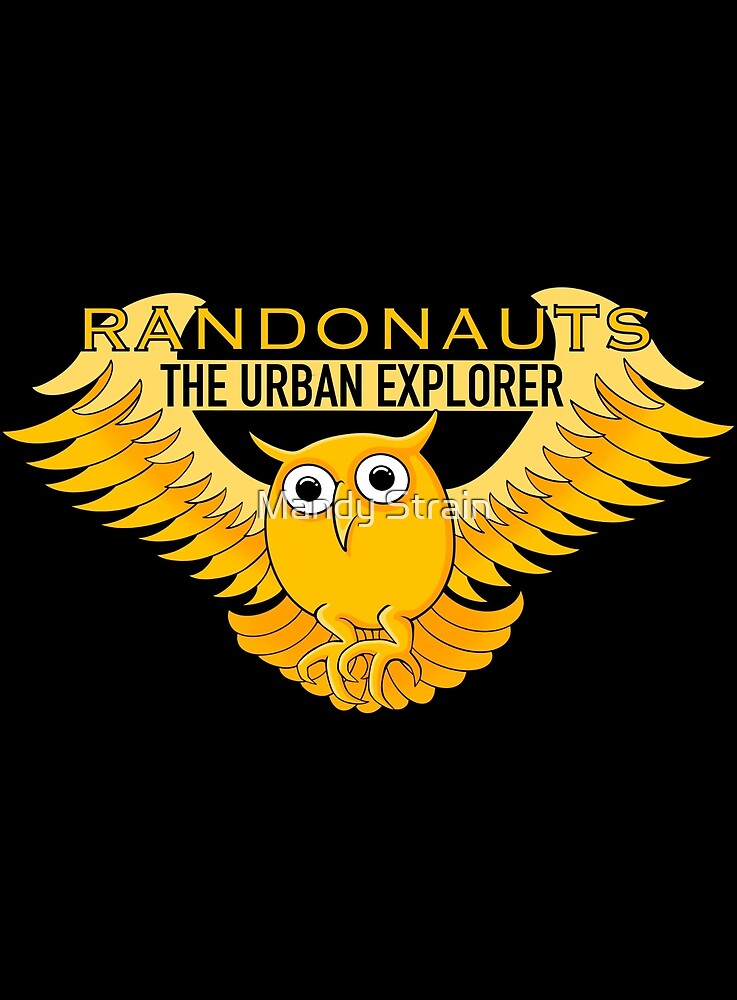 "Randonauts Urban explorer " by Mandy Strain | Redbubble