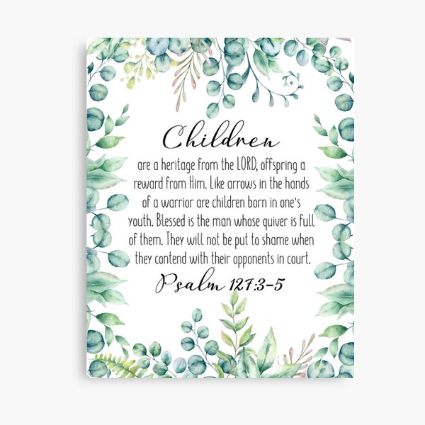 "Psalm 127:3-5, Scripture Wall Art, Printable Bible, Bible Psalm ...