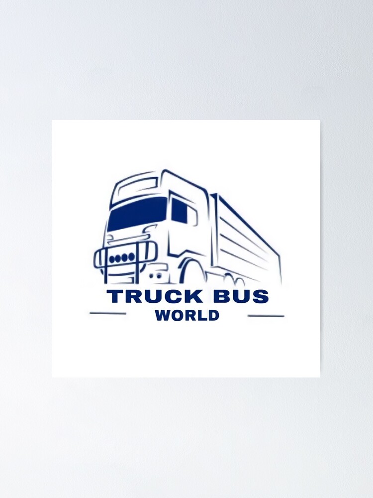 "Truck & Bus World Logo" Poster for Sale by truckbusworld | Redbubble