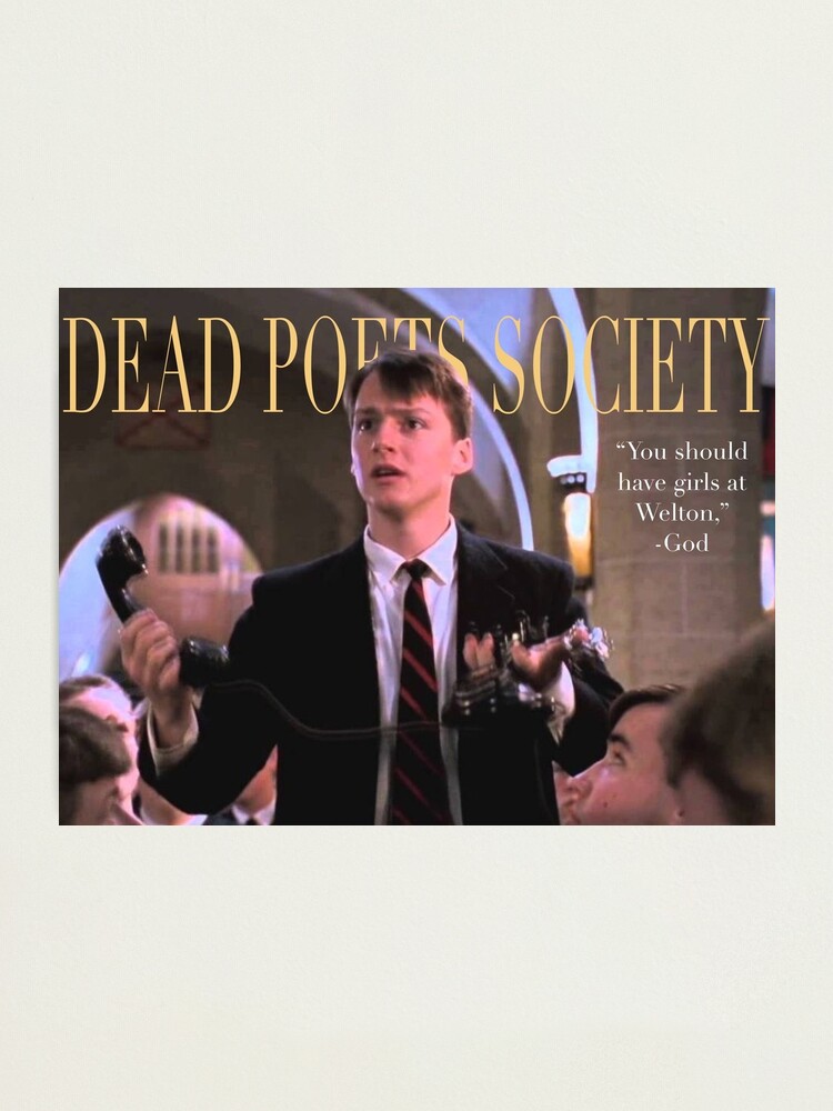 "dead poets society nuwanda meme" Photographic Print for Sale by ...