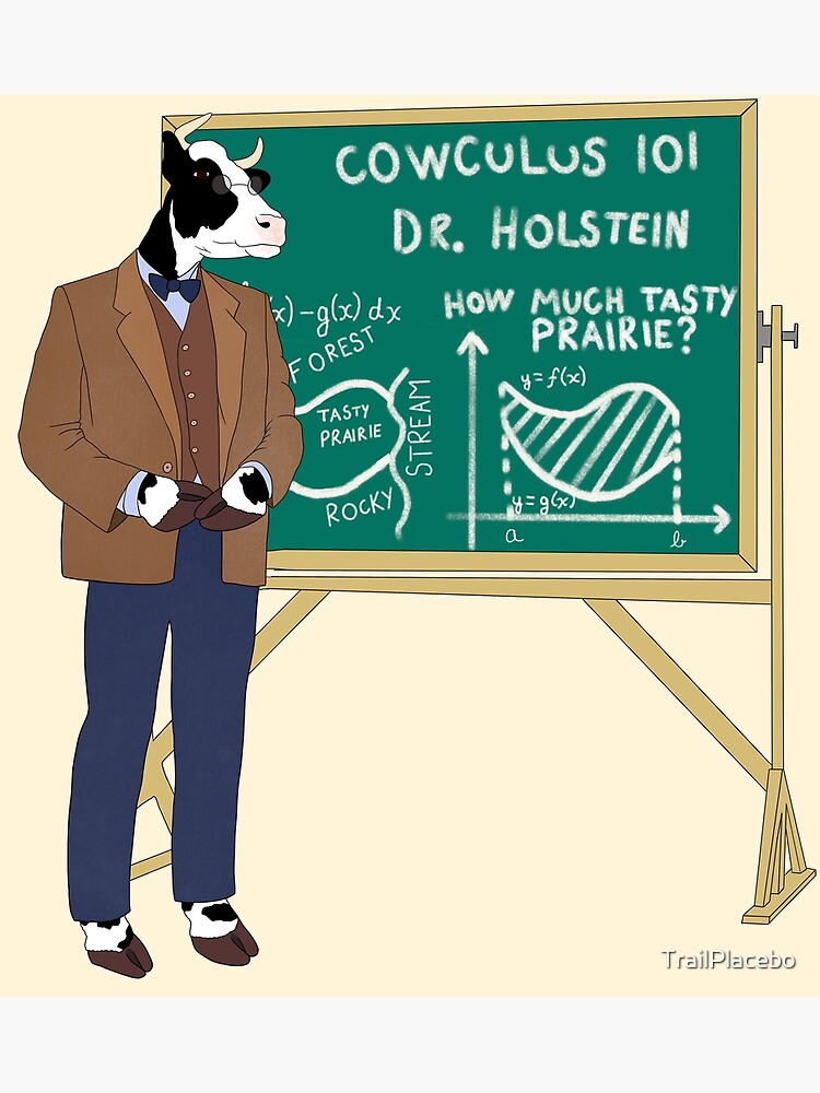 "Cowculus" Poster by TrailPlacebo | Redbubble