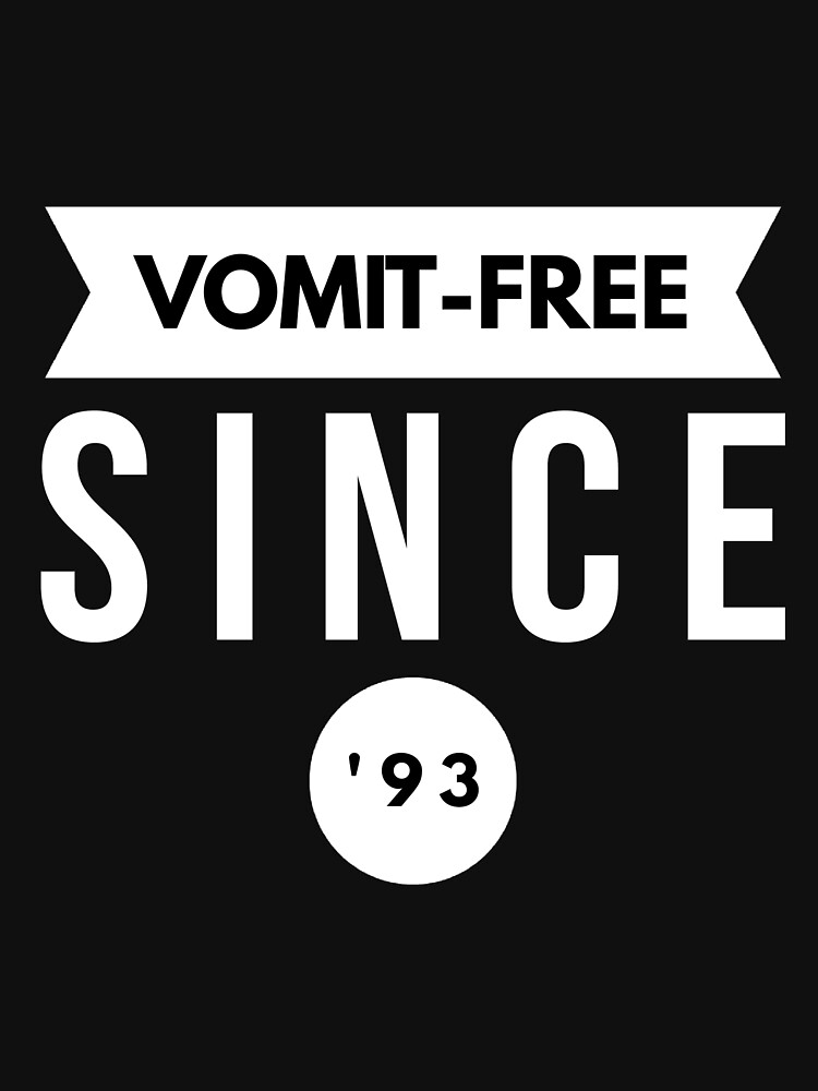 "Vomit - free Since '93" T-shirt for Sale by TeeNation | Redbubble ...