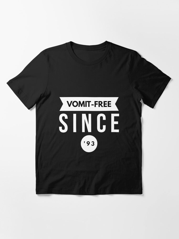 "Vomit - free Since '93" T-shirt for Sale by TeeNation | Redbubble ...