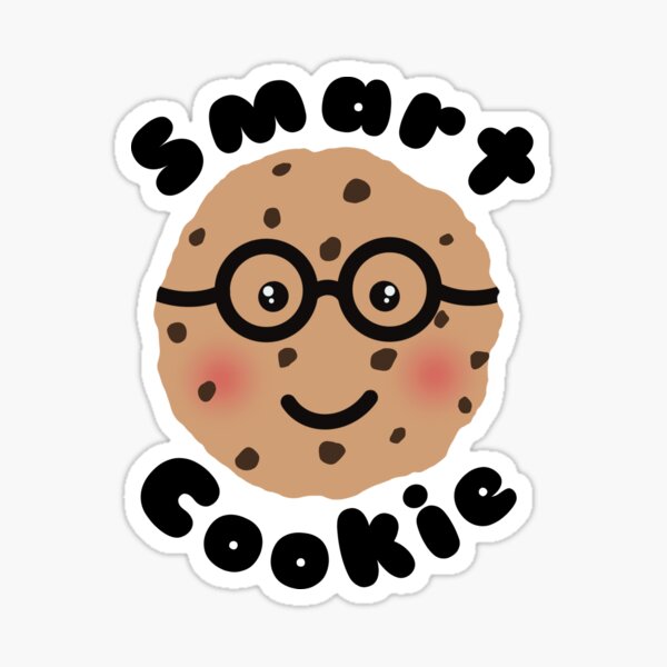 "Smart cookie sticker" Sticker by Inspiredbydavie | Redbubble