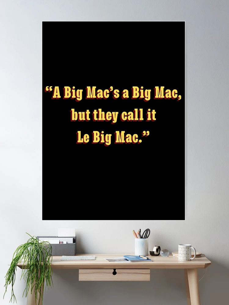 Le Big Mac Pulp Fiction Quote