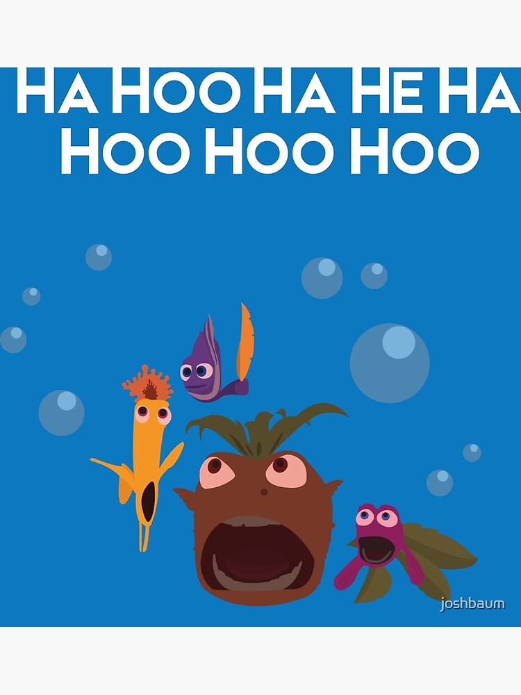 "Ha Hoo Ha He Ha Hoo Hoo Hoo" Poster for Sale by joshbaum | Redbubble