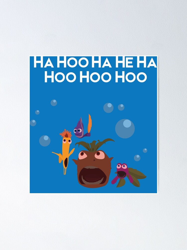 "Ha Hoo Ha He Ha Hoo Hoo Hoo" Poster for Sale by joshbaum | Redbubble