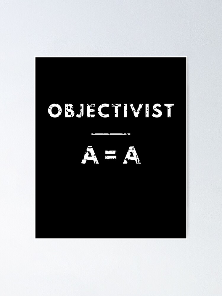 "Objectivist" Poster for Sale by SunsetInFinland | Redbubble