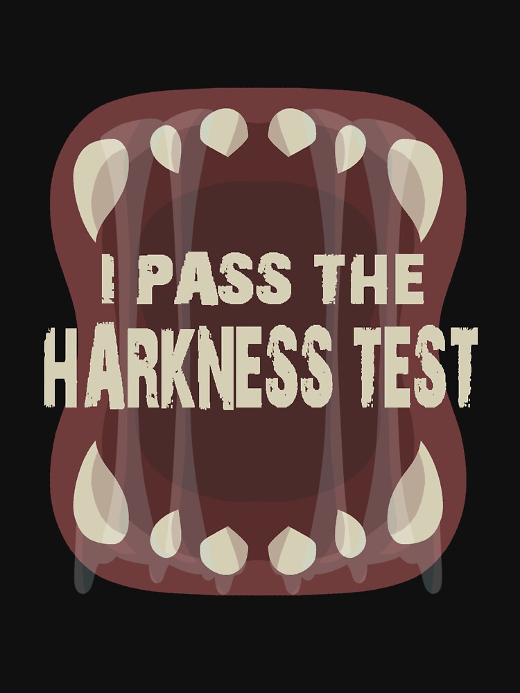 ""I Pass the Harkness Test" Design" T-shirt for Sale by Parasol-Mouse ...