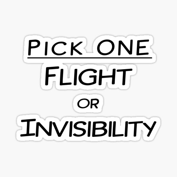 "Flight or Invisibility?" Sticker for Sale by zombiemama | Redbubble
