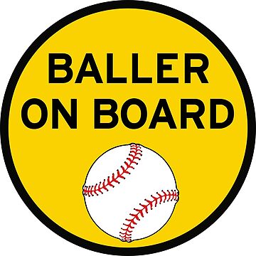 "Baller on Board Baseball Car Sports Circle" Sticker for Sale by ...