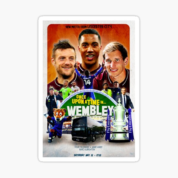 "Once upon a time in Wembley Poster" Sticker by SamGas98 | Redbubble