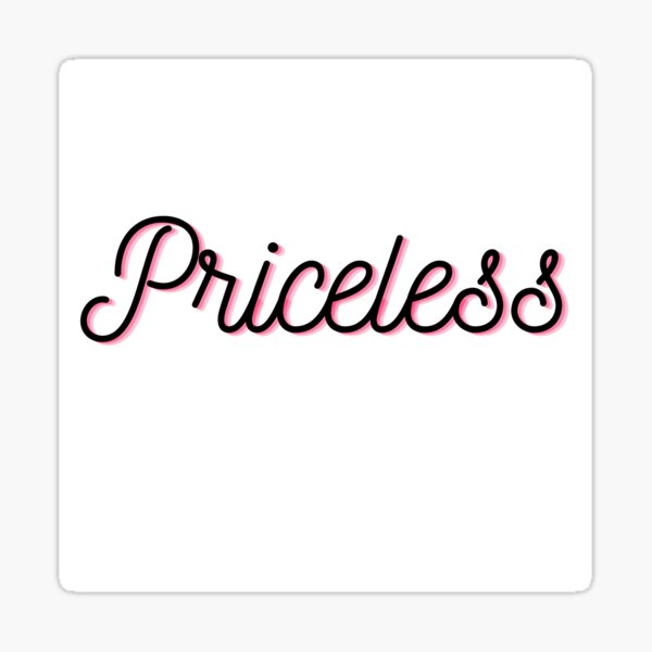 "Priceless" Sticker for Sale by Winnie94 | Redbubble
