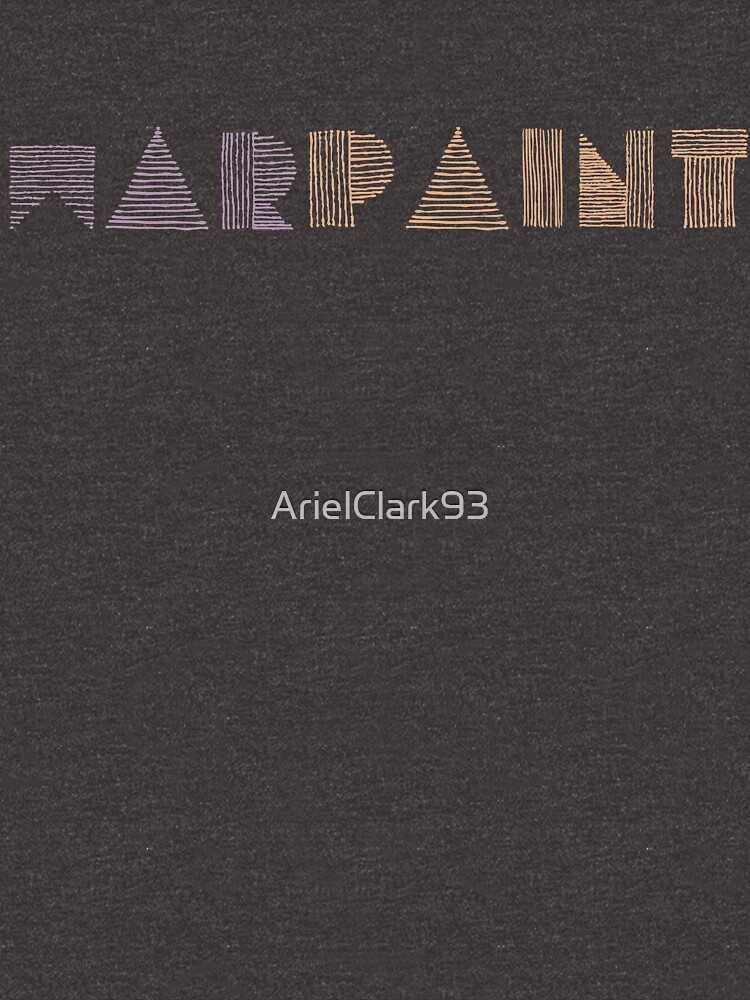 "warpaint" T-shirt for Sale by ArielClark93 | Redbubble | warpaint t ...