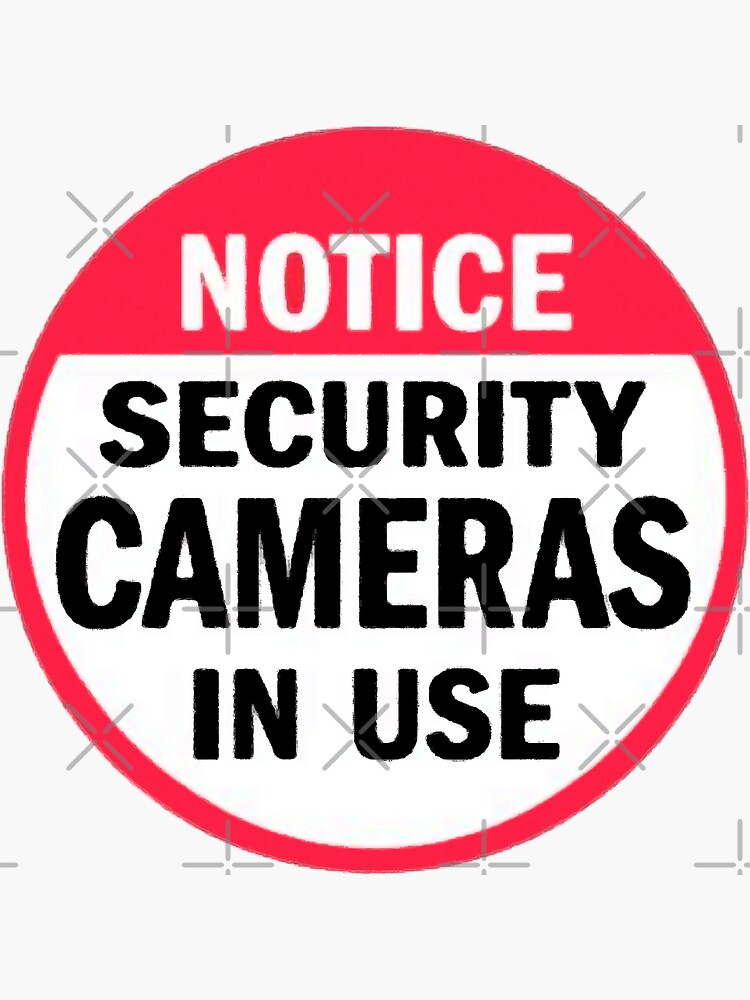 "Notice Security Cameras In Use" Sticker for Sale by unionpride | Redbubble