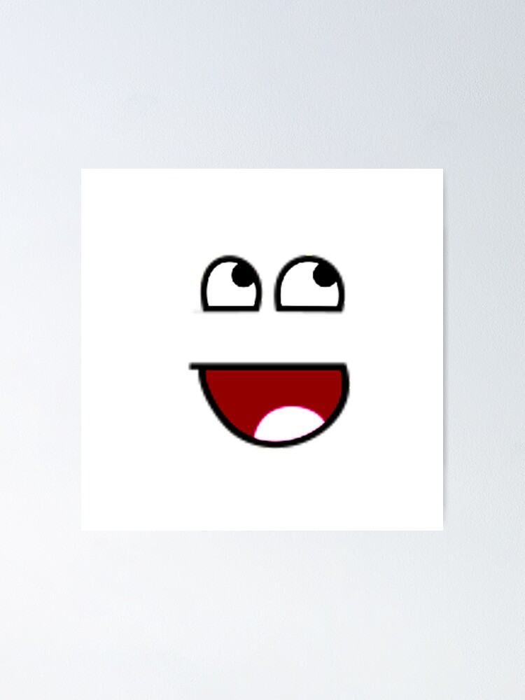 "Roblox Epic Face" Poster for Sale by hutamaAdi98 | Redbubble