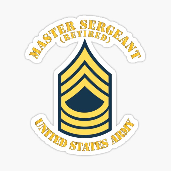 "Army - Enlisted - MSG - Master Sergeant - Blue - Retired" Sticker for ...