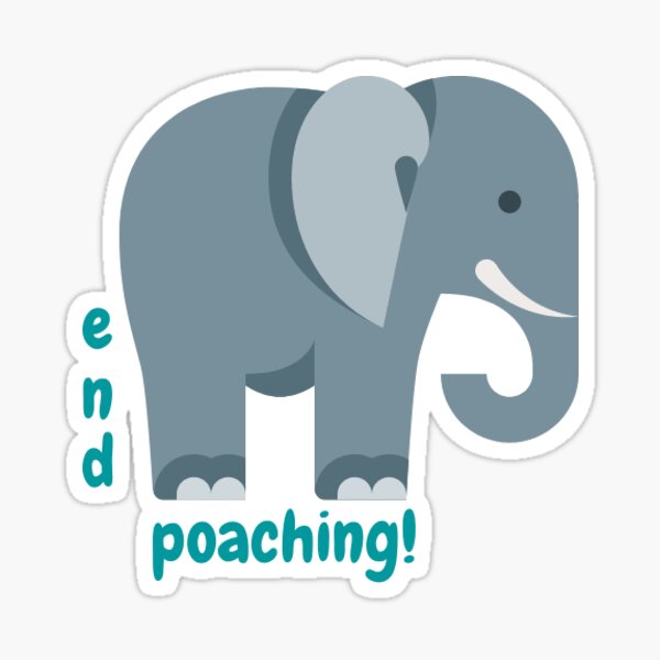 "End poaching" Sticker by Korshley | Redbubble