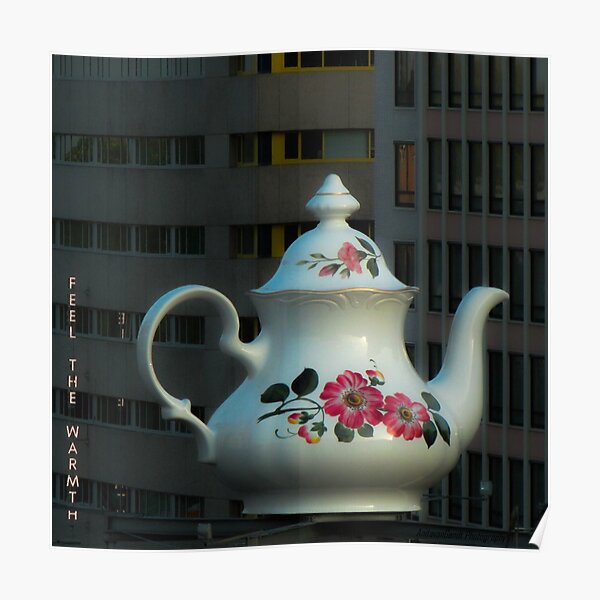 "Giant teapot" Poster by AnitavanGendt | Redbubble