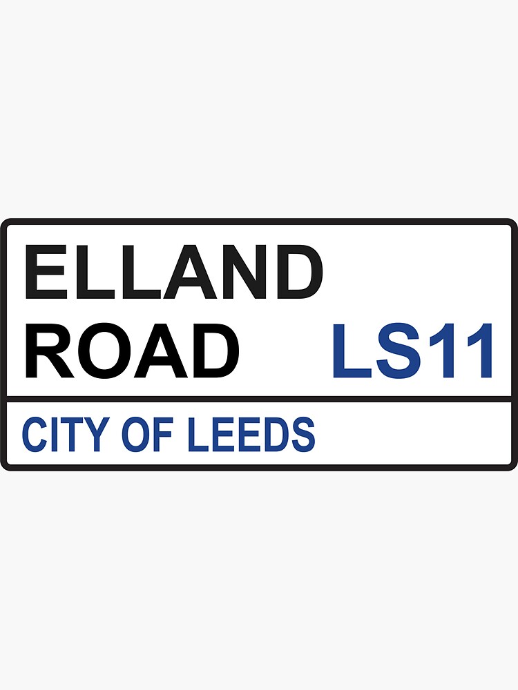 "Leeds Football Team Elland Road Street Sign" Sticker for Sale by ...