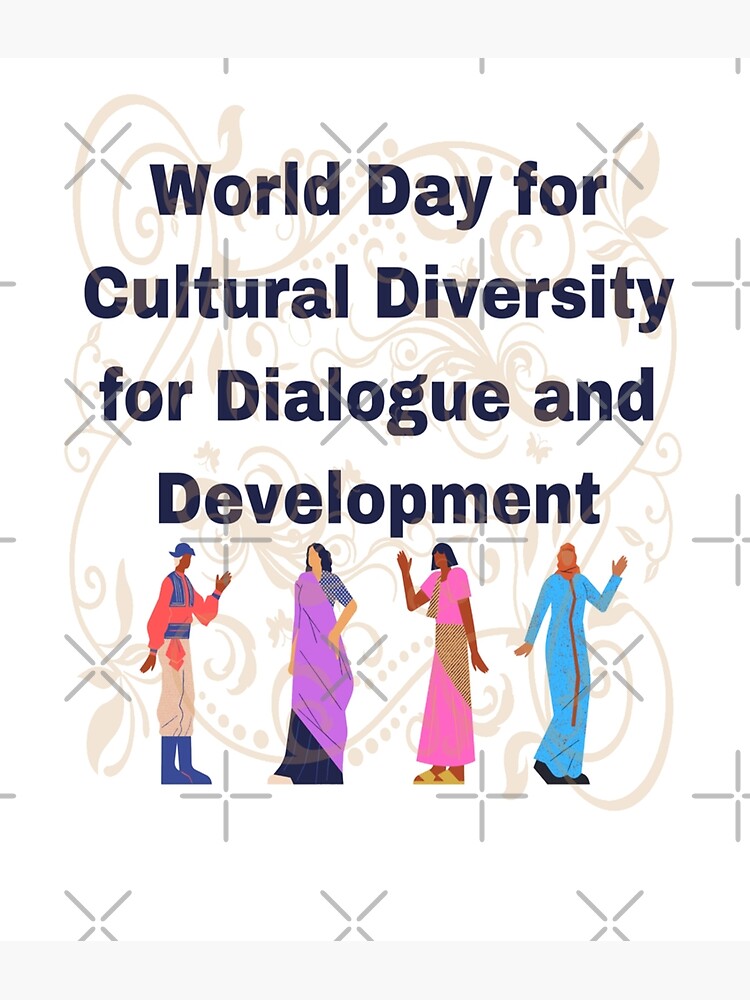 "World Day for Cultural Diversity for Dialogue and Development" Poster ...