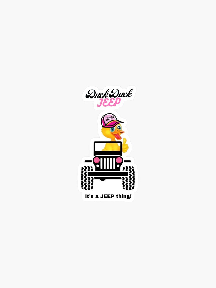 "duck duck jeep" Sticker by Rdhruv | Redbubble