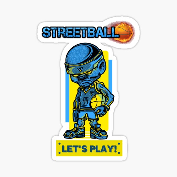 "STREETBALL- LET'S PLAY!" Sticker by iDesignIT4U | Redbubble