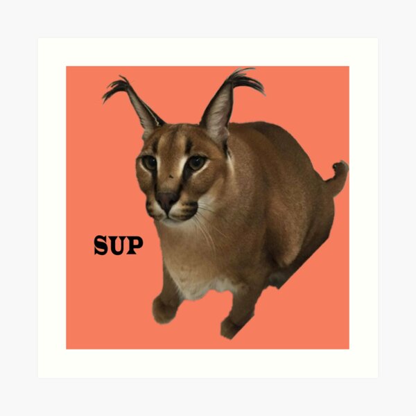 "Big Floppa" Art Print for Sale by LcDorian | Redbubble